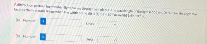Solved A Diffraction Pattern Forms When Light Passes Through 7145