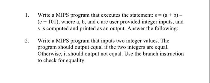 Solved 1 Write A Mips Program That Executes The Statement 0471