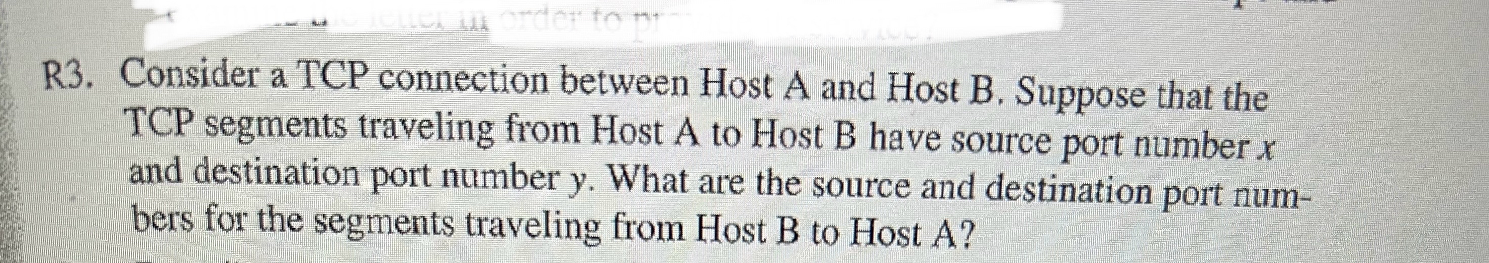 Solved R3. Consider a TCP connection between Host A and | Chegg.com Solved R3. Consider a TCP connection between Host A and | Chegg.com
