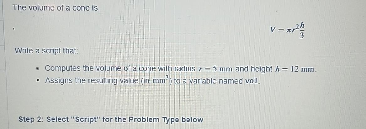 Solved The volume of a cone isV=πr2h3Write a script | Chegg.com