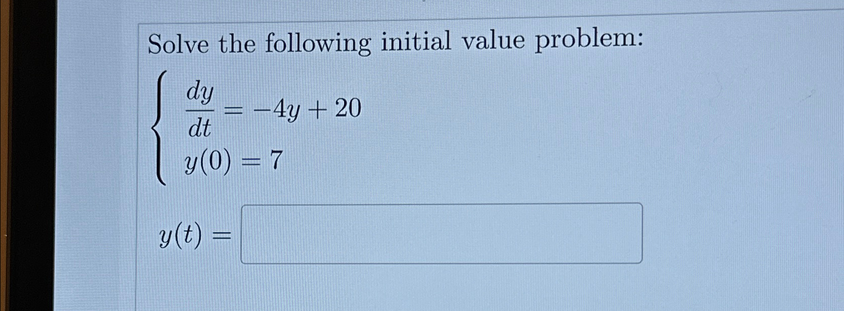 Solved Solve the following initial value | Chegg.com