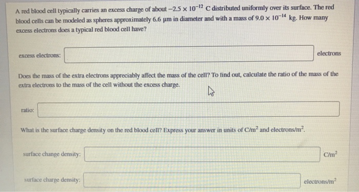 Solved A red blood cell typically carries an excess charge | Chegg.com