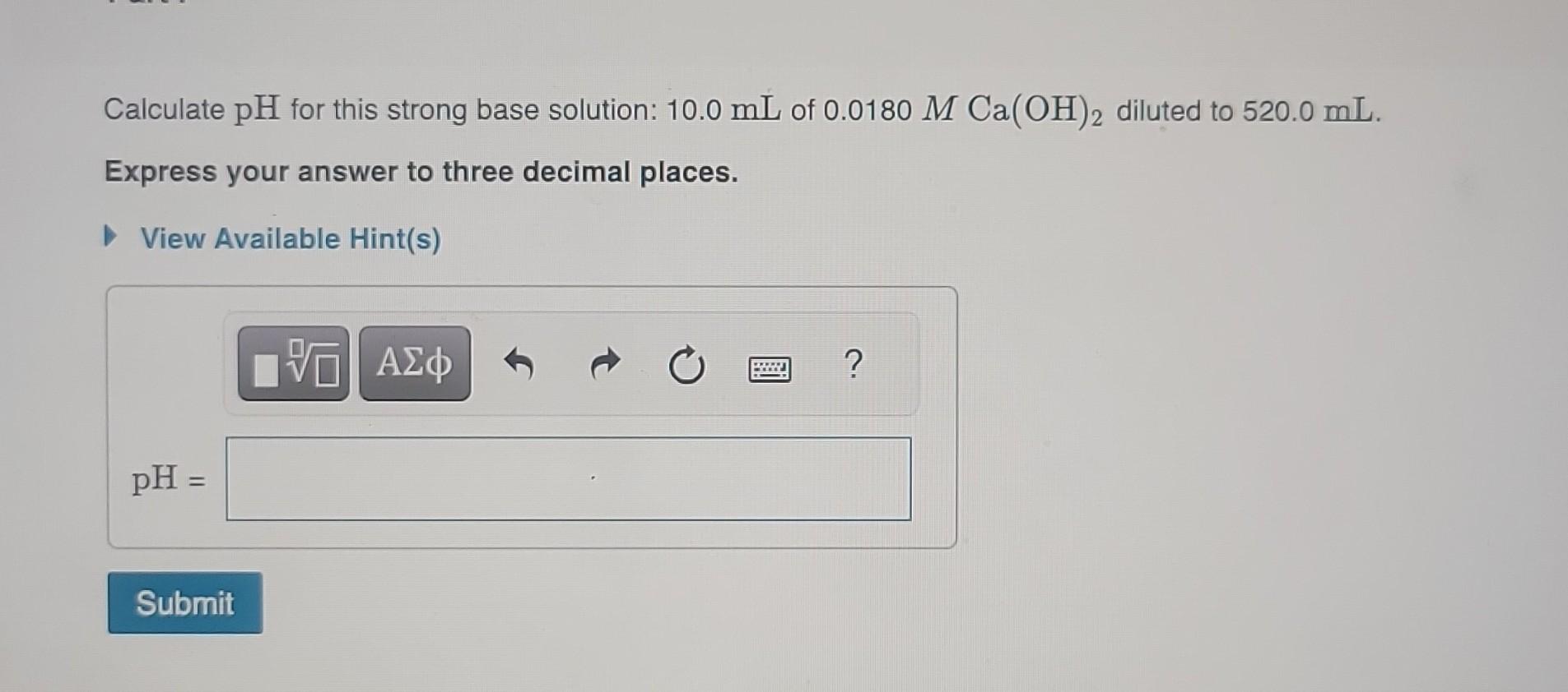 Solved Calculate pH for this strong base solution: 3.080 g | Chegg.com