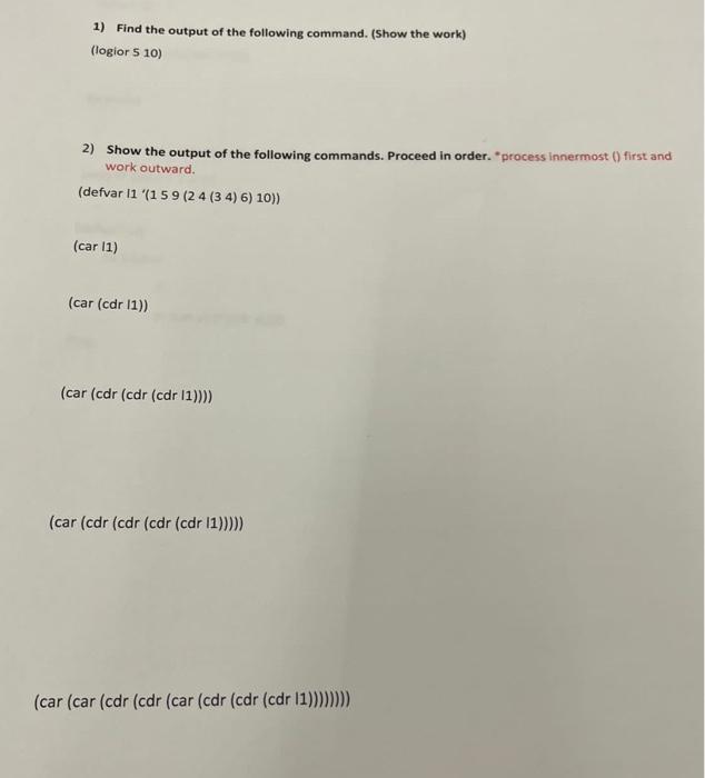 Solved 1) Find the output of the following command. (Show | Chegg.com