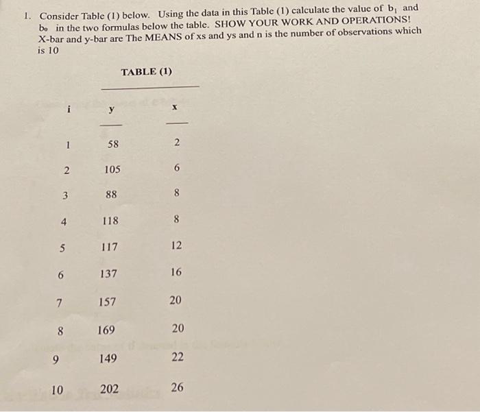 Solved 1 Consider Table 1 Below Using The Data In This 2594