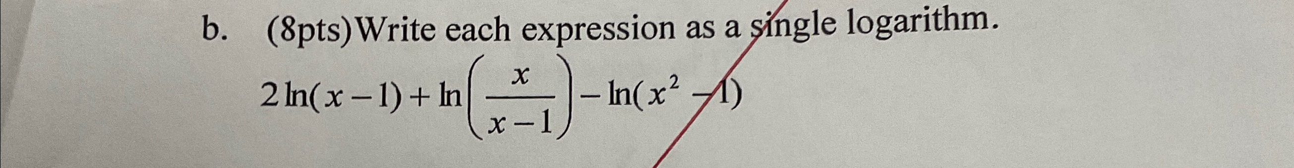Solved b. (8pts)Write each expression as a single | Chegg.com