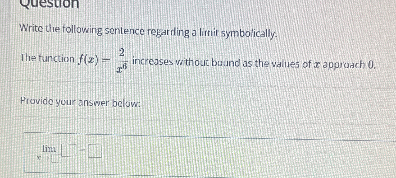 Solved Write the following sentence regarding a limit | Chegg.com