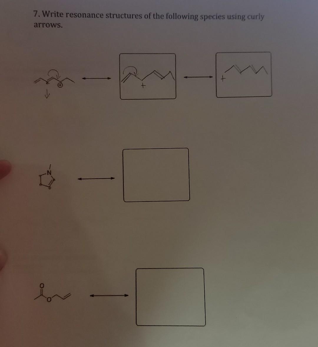 Solved 7. Write resonance structures of the following | Chegg.com