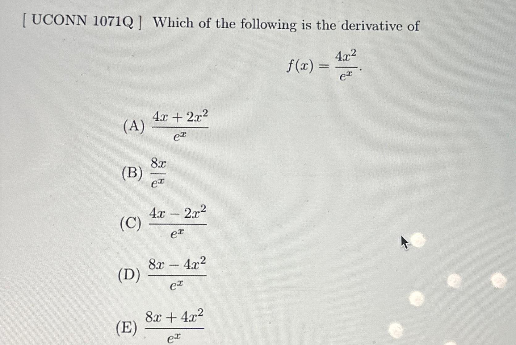 Solved [ ﻿UCONN 1071Q] ﻿Which of the following is the | Chegg.com