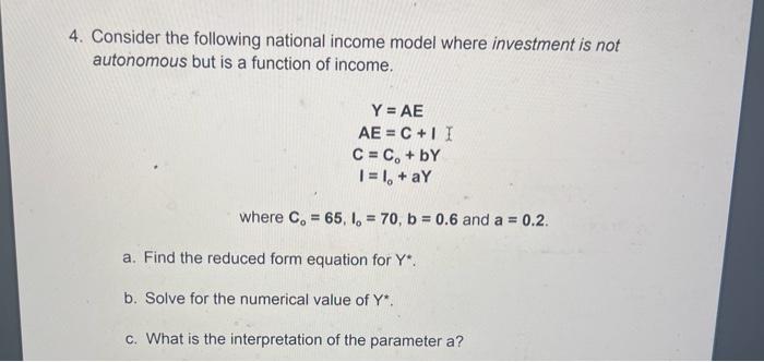 Solved 4. Consider the following national income model where | Chegg.com