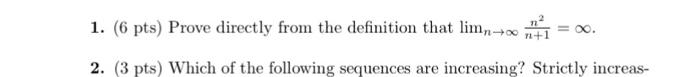 Solved 1. (6 pts) Prove directly from the definition that | Chegg.com