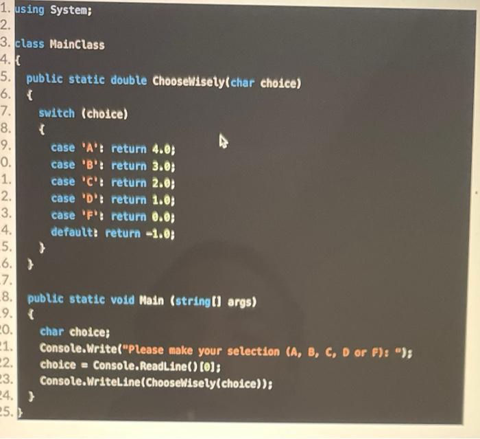Solved 1. using System; 2. 3. class MainClass 4. C 5. public | Chegg.com