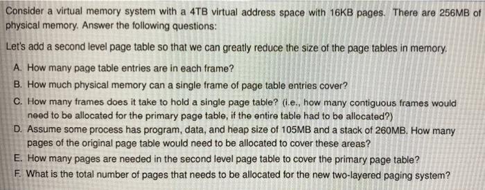 Solved Consider a virtual memory system with a 4TB virtual | Chegg.com