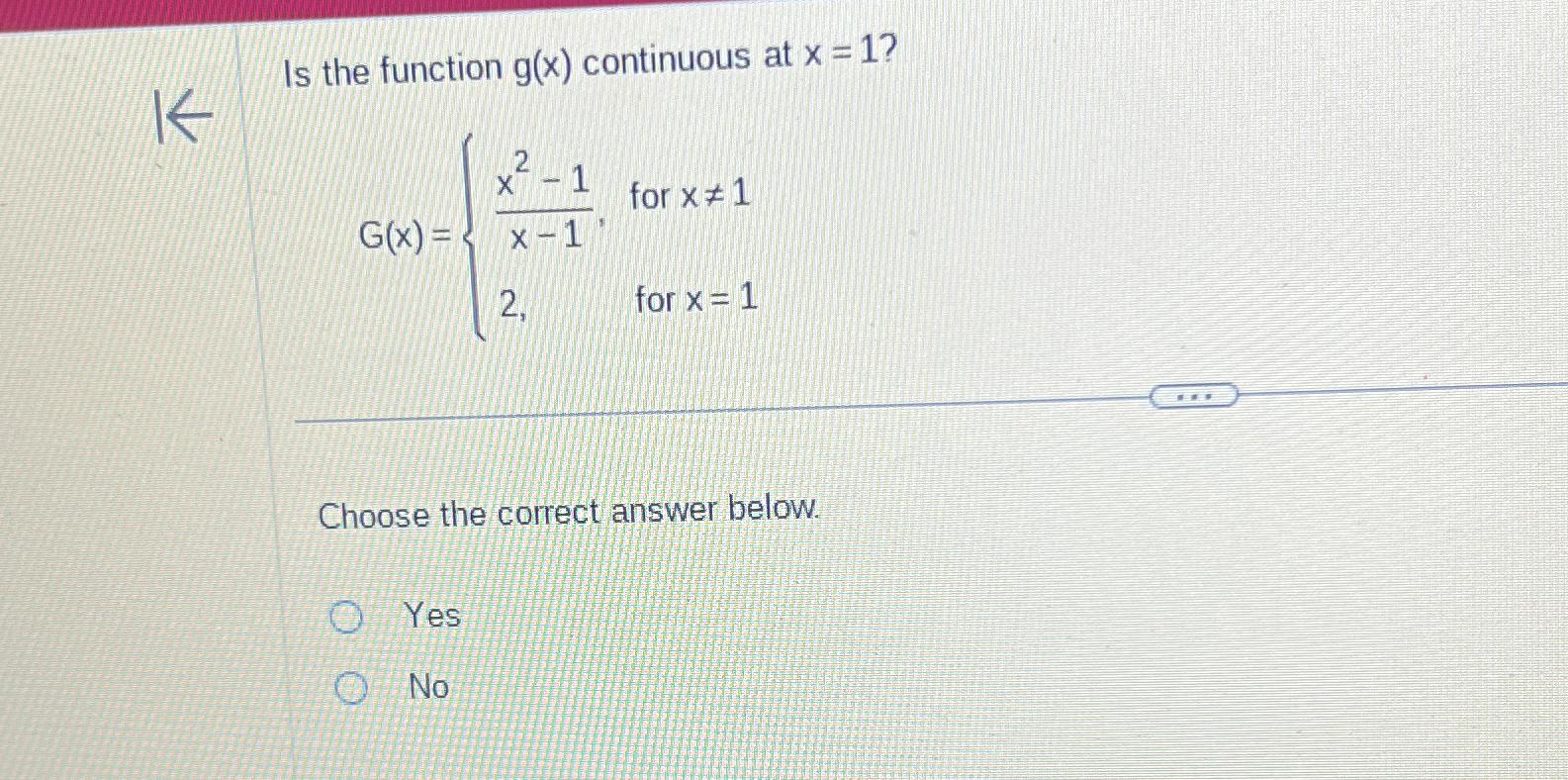 Solved Is the function g(x) ﻿continuous at | Chegg.com