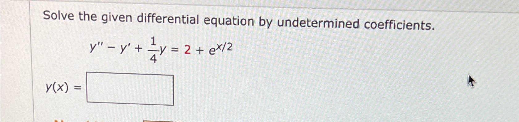 Solved Solve the given differential equation by undetermined | Chegg.com