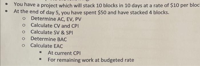 Solved - You have a project which will stack 10 blocks in 10 | Chegg.com