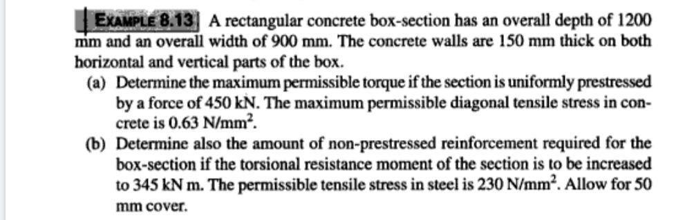 Solved Example 8.13 A rectangular concrete box-section has | Chegg.com