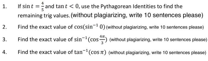 Solved 1. If sint=54 and tant