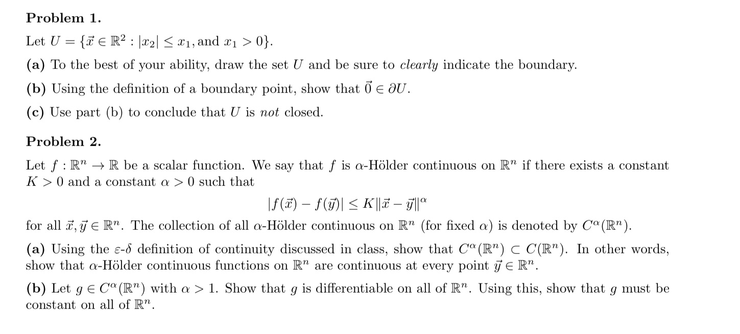 Solved Problem 1.Let U={(vec(x))inR2:|x2|≤x1, ﻿and | Chegg.com