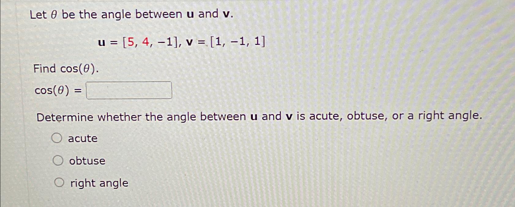Solved Let θ ﻿be the angle between u ﻿and | Chegg.com