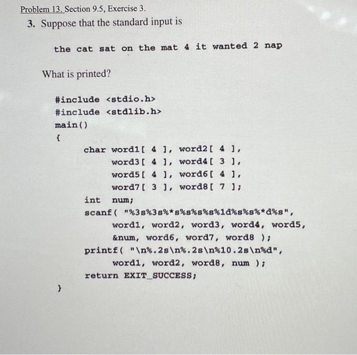 Solved Suppose that the standard input is the cat sat on the | Chegg.com