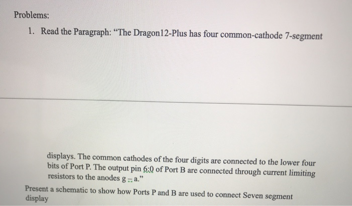 Solved Problems: 1. Read the Paragraph: “The Dragon12-Plus | Chegg.com