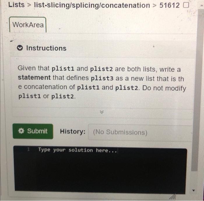 Solved Lists > list-slicing/splicing/concatenation > 51611 O | Chegg.com