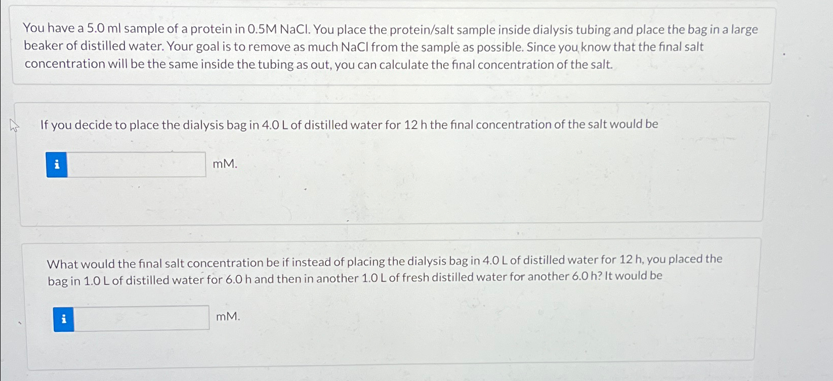 Solved You have a 5.0ml ﻿sample of a protein in 0.5MNaCl. | Chegg.com