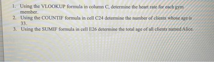 Solved 1. Using the VLOOKUP formula in column C, determine | Chegg.com