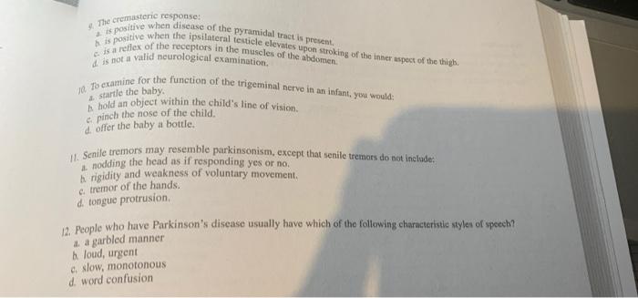Solved The cremasteric response positive when disease of the | Chegg.com