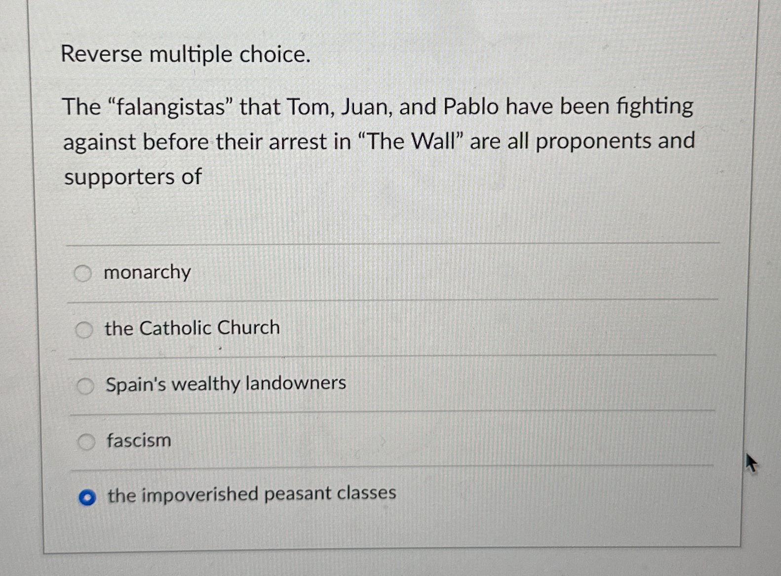 Reverse multiple choice.The "falangistas" that Tom, | Chegg.com