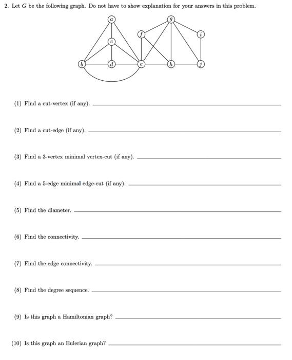 Solved (1) Find a cut-vertex (if any). (2) Find a cut-edge | Chegg.com