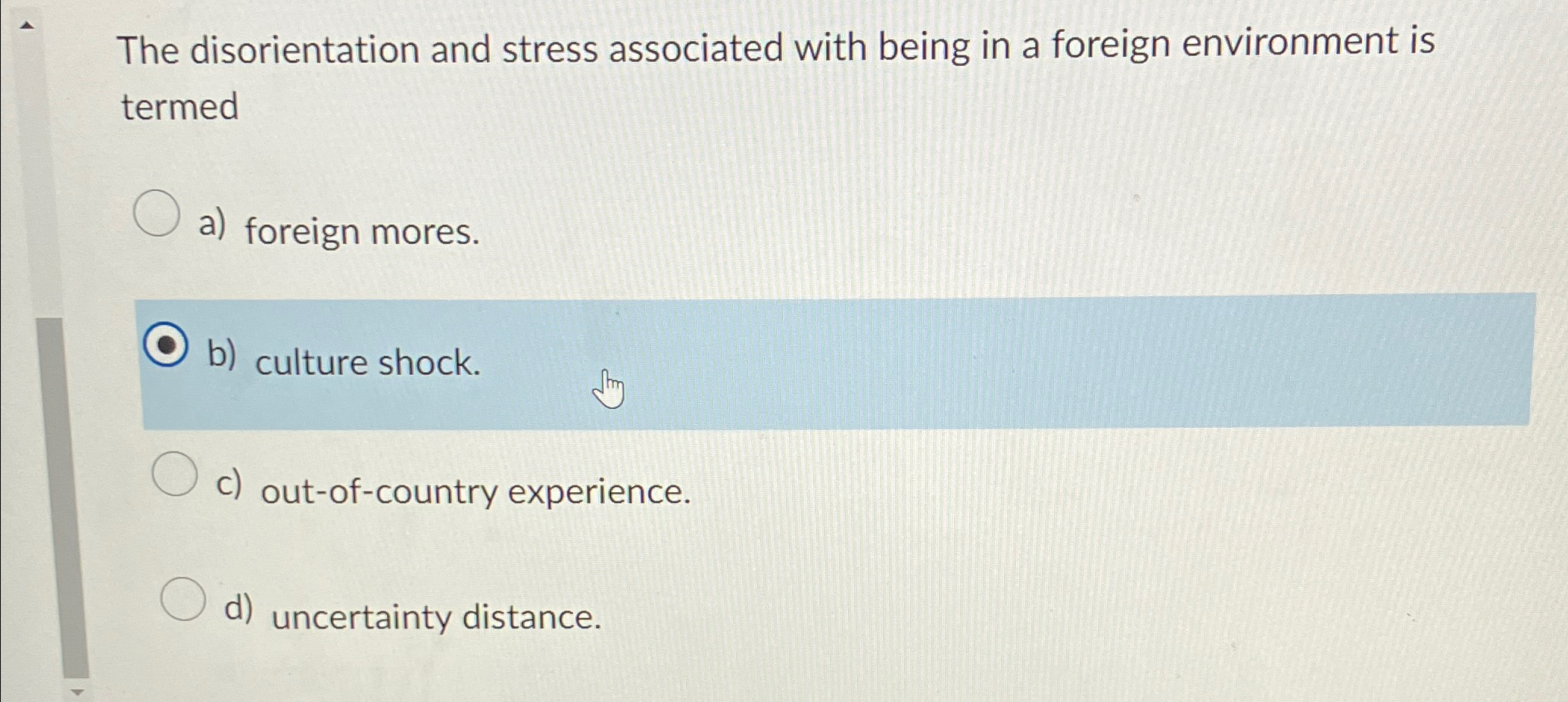 Solved The disorientation and stress associated with being | Chegg.com