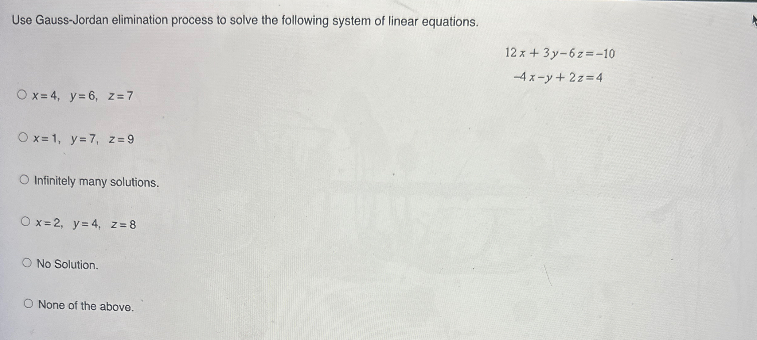 Solved Use Gauss-Jordan elimination process to solve the | Chegg.com