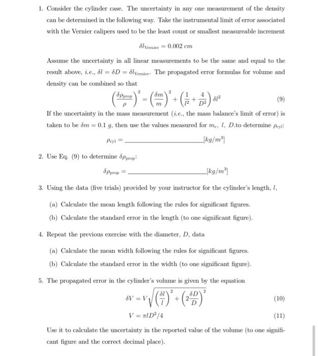 Solved 1. Consider the cylinder case. The uncertainty in any | Chegg.com