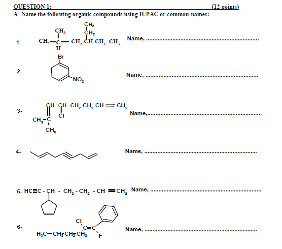 Solved QUESTION 1:A- ﻿Name the following organic compounds | Chegg.com