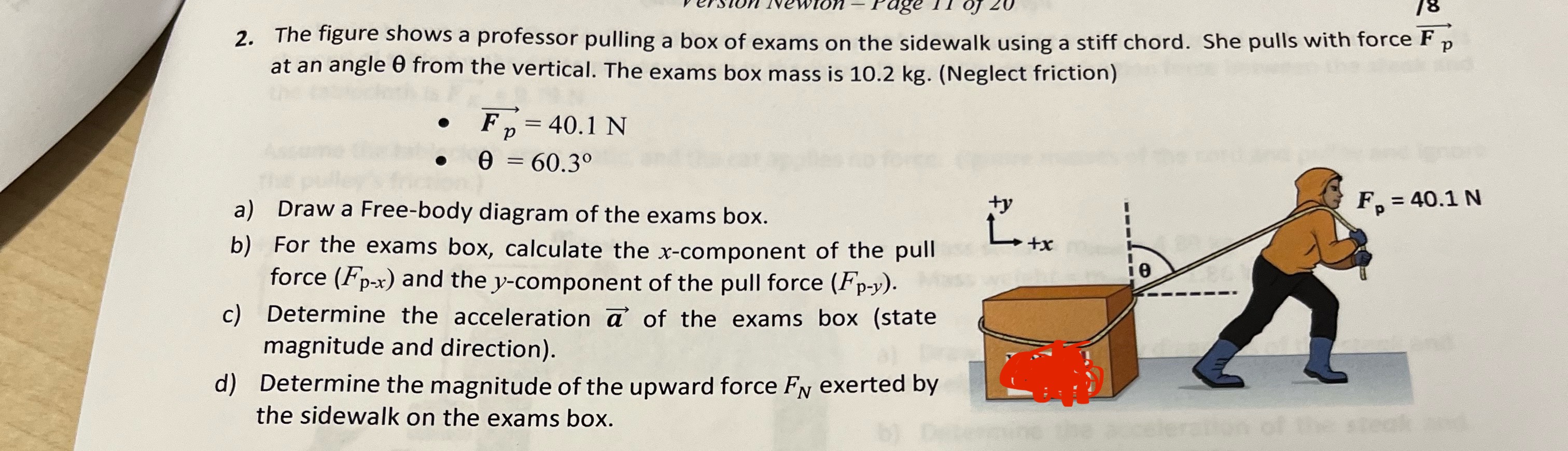 Solved The figure shows a professor pulling a box of exams | Chegg.com