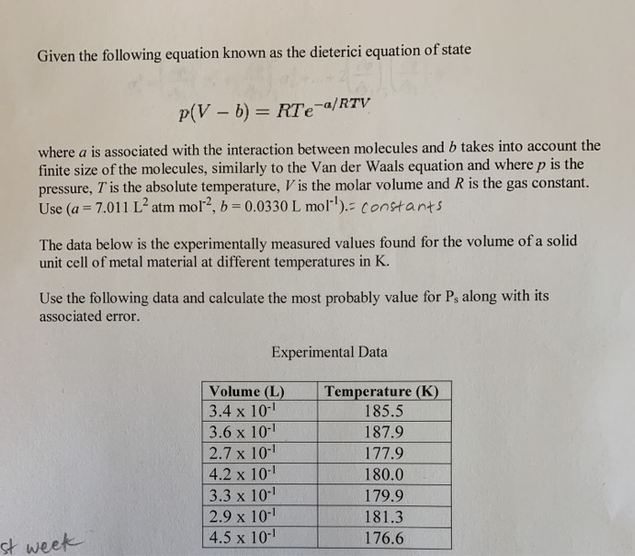 Solved Given the following equation known as the dieterici | Chegg.com