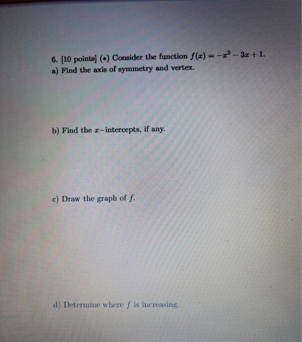Solved 6. [10 points) (+) Consider the function f(x) = -2- | Chegg.com Solved 6. [10 points) (+) Consider the function f(x) = -2- | Chegg.com