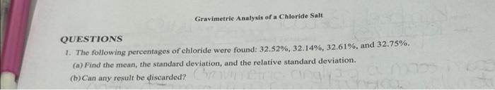 Solved Gravimetric Analysis of a Chloride Salt QUESTIONS 1. | Chegg.com