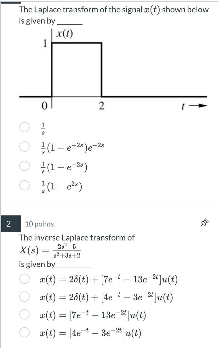 Solved The Laplace transform of the signal x(t) shown below | Chegg.com