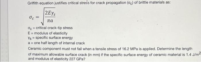 Solved QUESTION 14Griffith equation justifies critical | Chegg.com