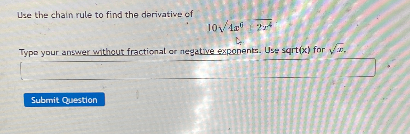 Solved Use the chain rule to find the derivative | Chegg.com