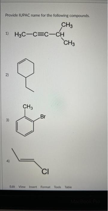 Solved Provide IUPAC name for the following compounds. 1) 2) | Chegg.com