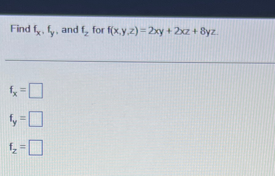 Solved Find fx,fy, ﻿and fz ﻿for | Chegg.com
