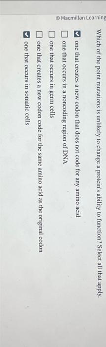 Solved Which of the point mutations is unlikely to change a | Chegg.com