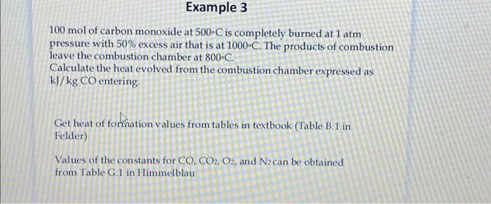 Solved Example 3 100 mol of carbon monoxide at 500-C is | Chegg.com