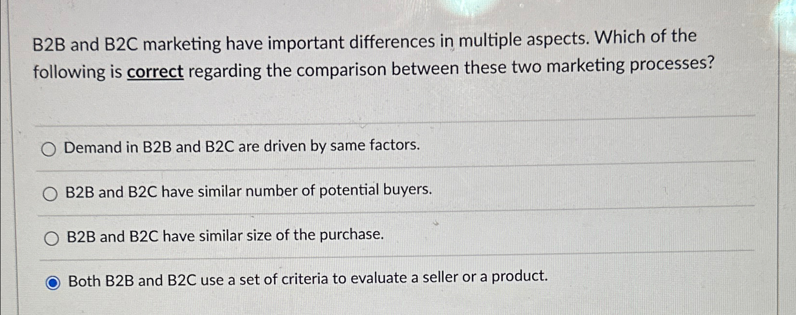 Solved B2B ﻿and B2C ﻿marketing have important differences in | Chegg.com