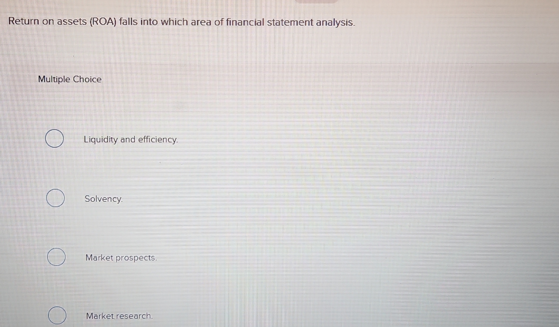 Solved Return on assets (ROA) ﻿falls into which area of | Chegg.com