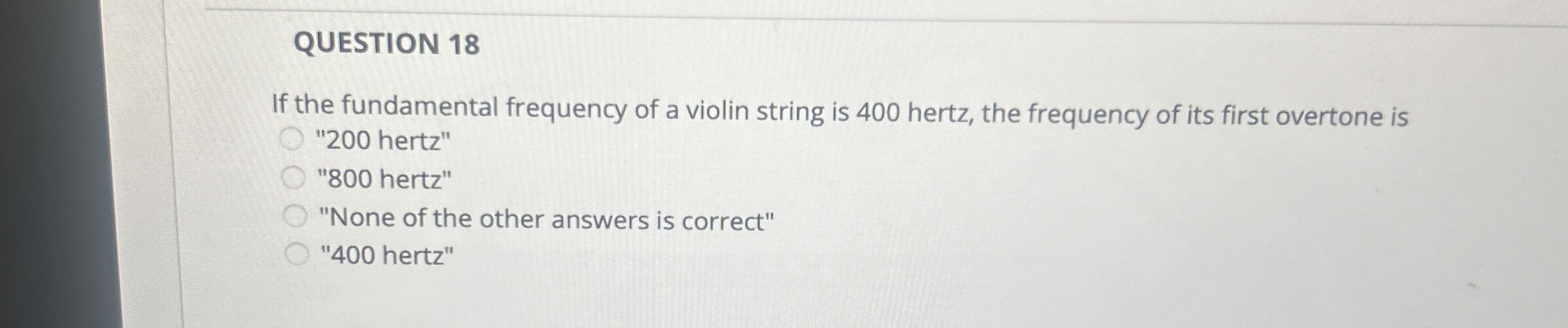Solved QUESTION 18If the fundamental frequency of a violin | Chegg.com